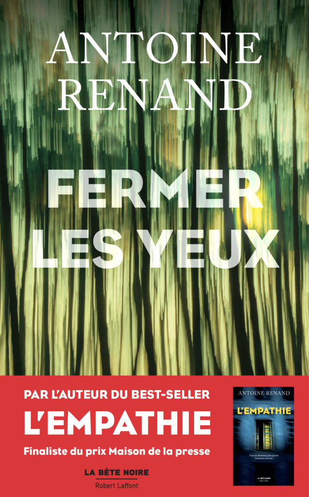 Fermer les yeux – Antoine Renand – Carnet de lecture